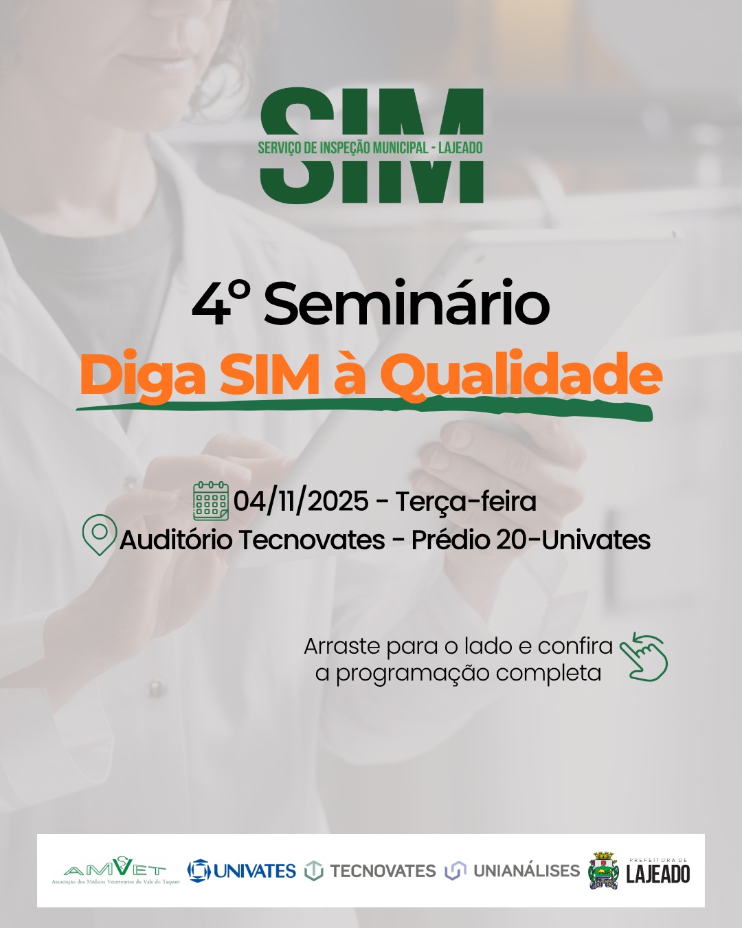 Prefeitura de Lajeado realiza 4º Seminário Diga SIM à Qualidade